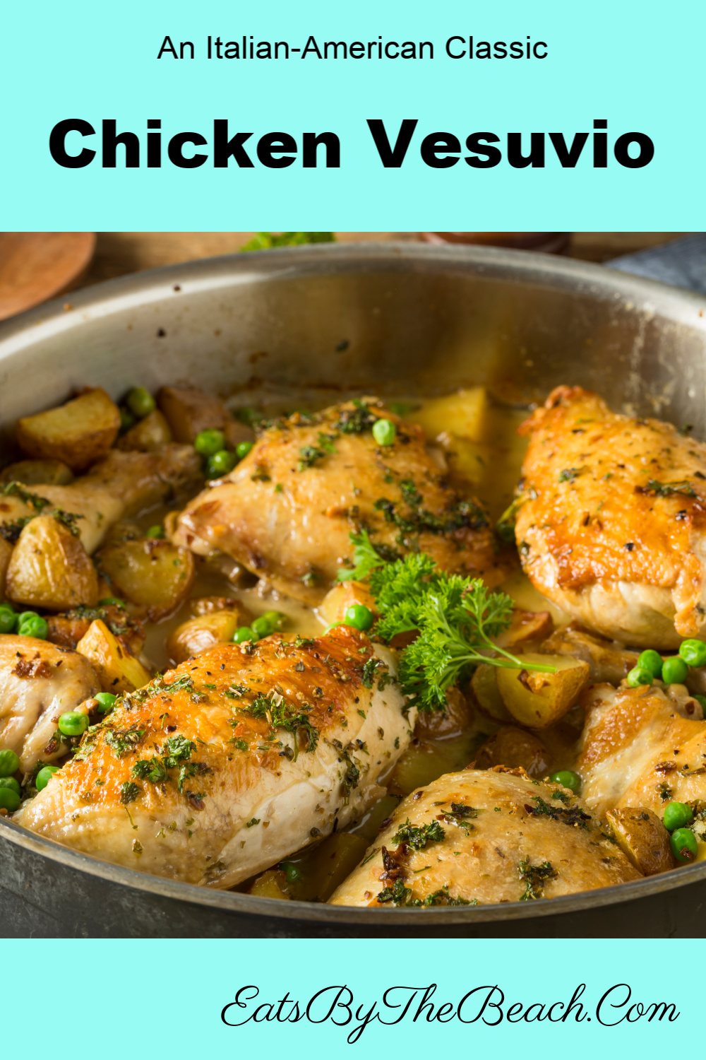 Chicken Vesuvio – Eats by the Beach